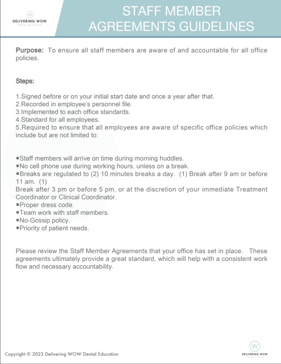 Staff Member Agreements - Delivering Wow Dental Education™